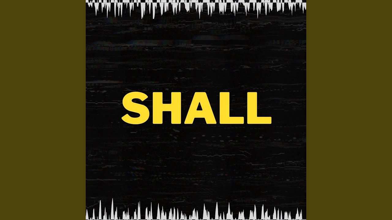 Shall - YouTube