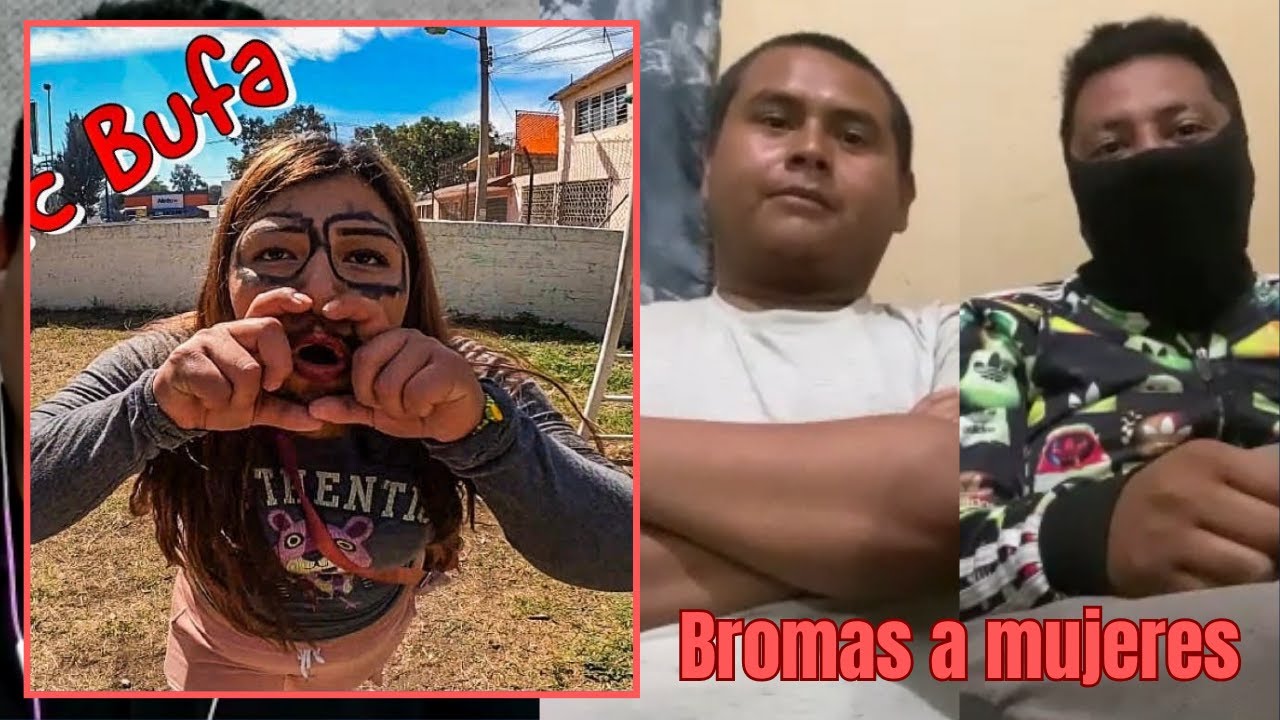 Bromas hechas a mujeres | Opinión del El Rey de las bromas - YouTube