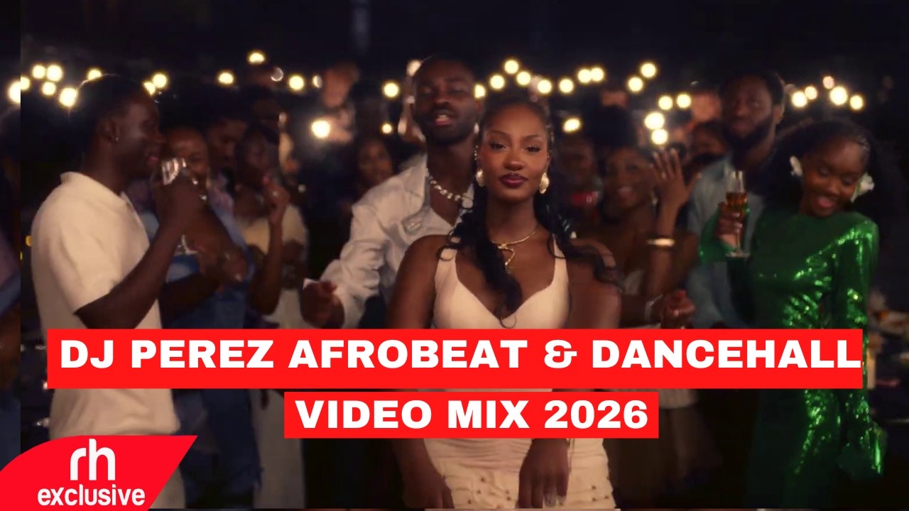 NEW AFROBEATS SONGS & Dancehall MIX 2026 BY DJ PEREZ FT ASAKE,WIZKID ...