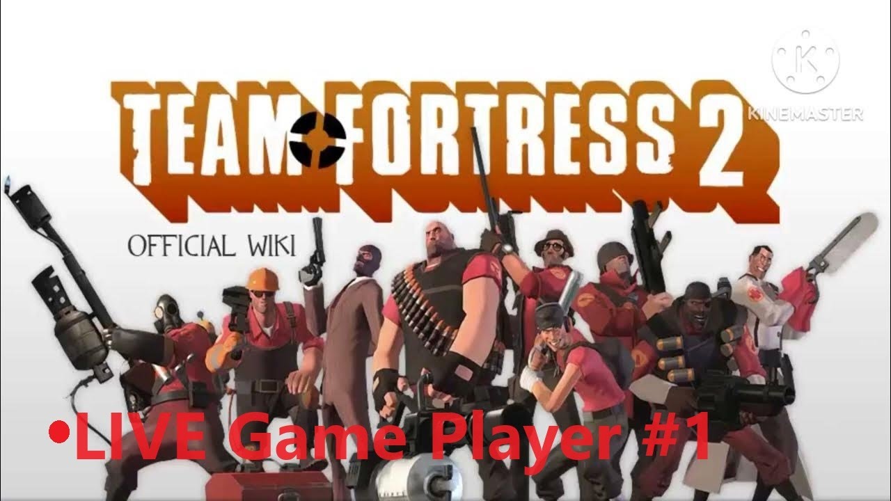 Team Fortress 2 Game Player LIVE #1 - YouTube