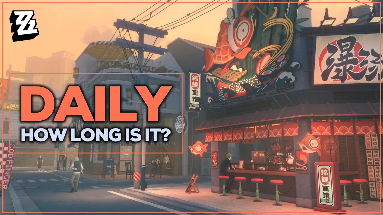 HOW LONG DOES THE DAILY TAKE? - Zenless Zone Zero - YouTube