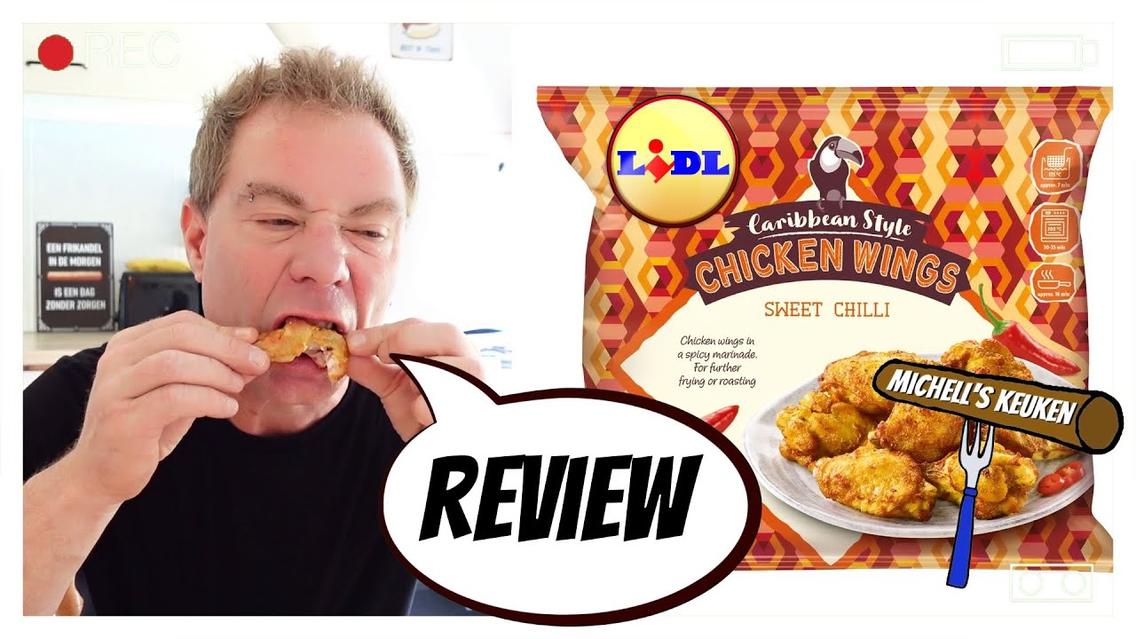 CHICKEN WINGS Caribbean Style SWEET CHILLI van LIDL | Review | Michell ...
