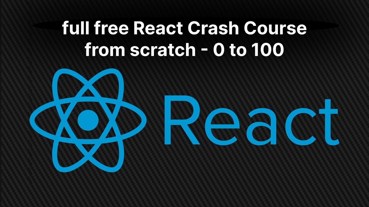 React crash course Full Free from scratch in one video ( 2025 ) - YouTube