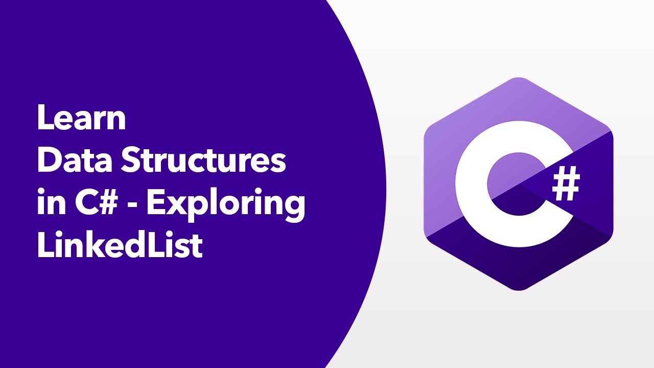 Data Structures in C# - Exploring LinkedList - YouTube