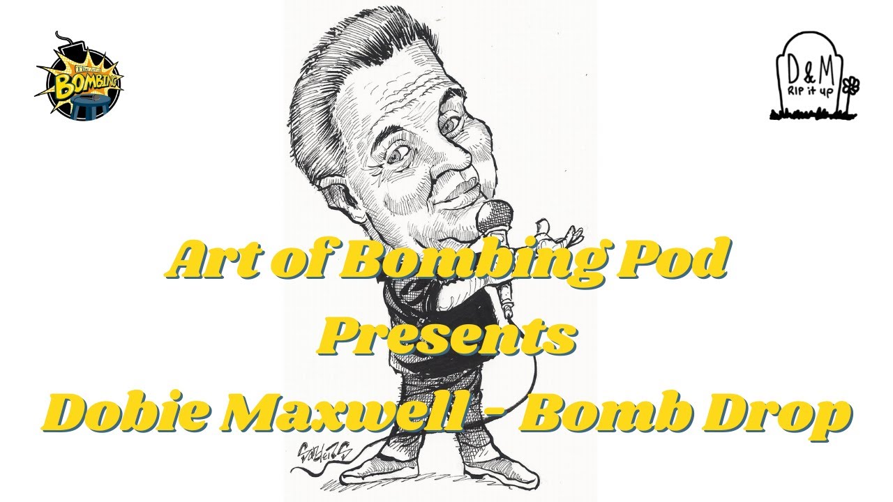 Dobie Maxwell | Stand Up | Best Comedy Bombing Stories - Bomb Drops ...