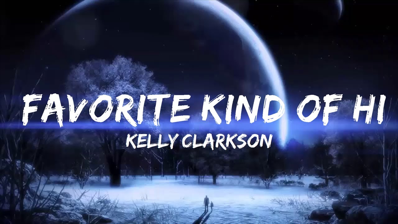 Kelly Clarkson - favorite kind of high (Lyrics) | Music trending - YouTube
