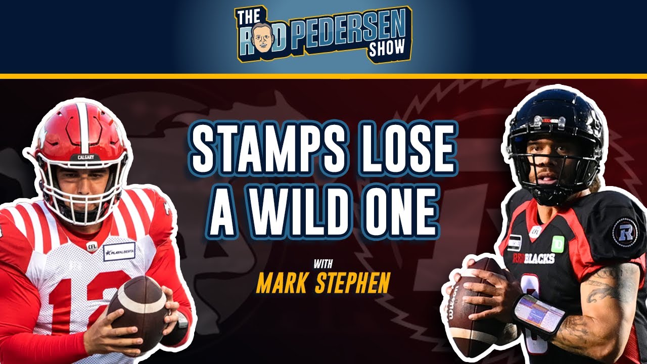 Are the Calgary Stampeders Feeling the PRESSURE!? Voice of the Stamps Mark Stephen Breaks it ...