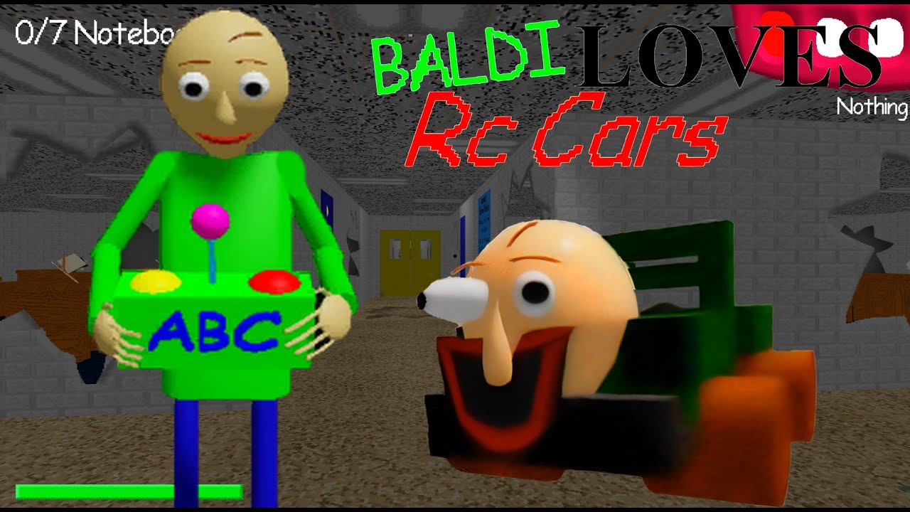 Baldi Loves RC Cars - Baldi's Basics Mod - YouTube