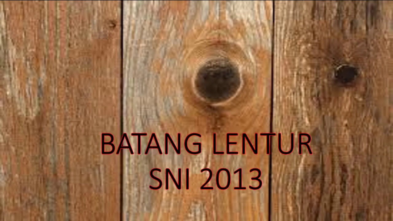 Struktur Kayu - Desain Lentur Kayu berdasarkan SNI 2013 - YouTube