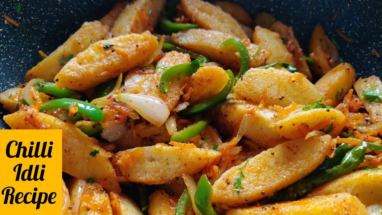 Chilli Idli Recipe | बची हुई इडली से बनाए झटपट स्वादिष्ट नाश्ता ...