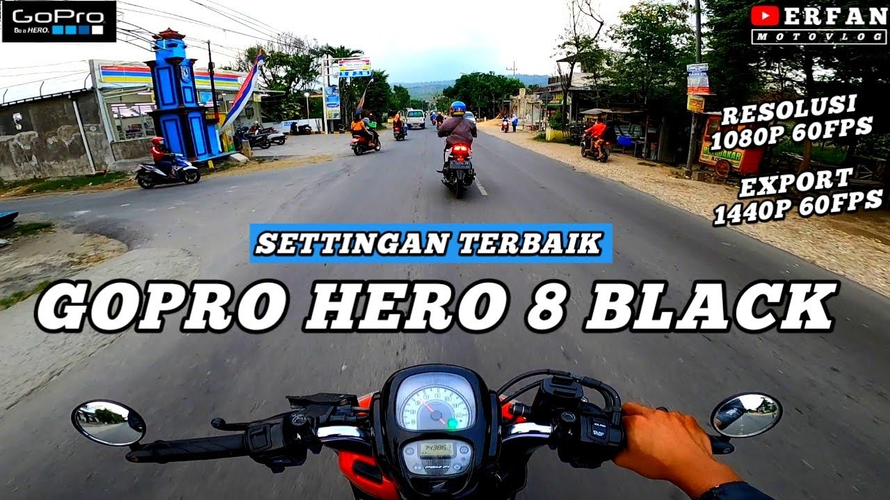 MENCARI SETTINGAN TERBAIK GOPRO HERO 8 BLACK UNTUK MOTOVLOG - 1080p ...