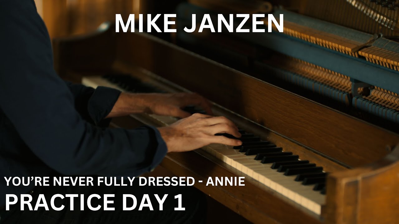 MIKE JANZEN PRACTICE SESSION 1 - You're Never Fully Dressed - YouTube