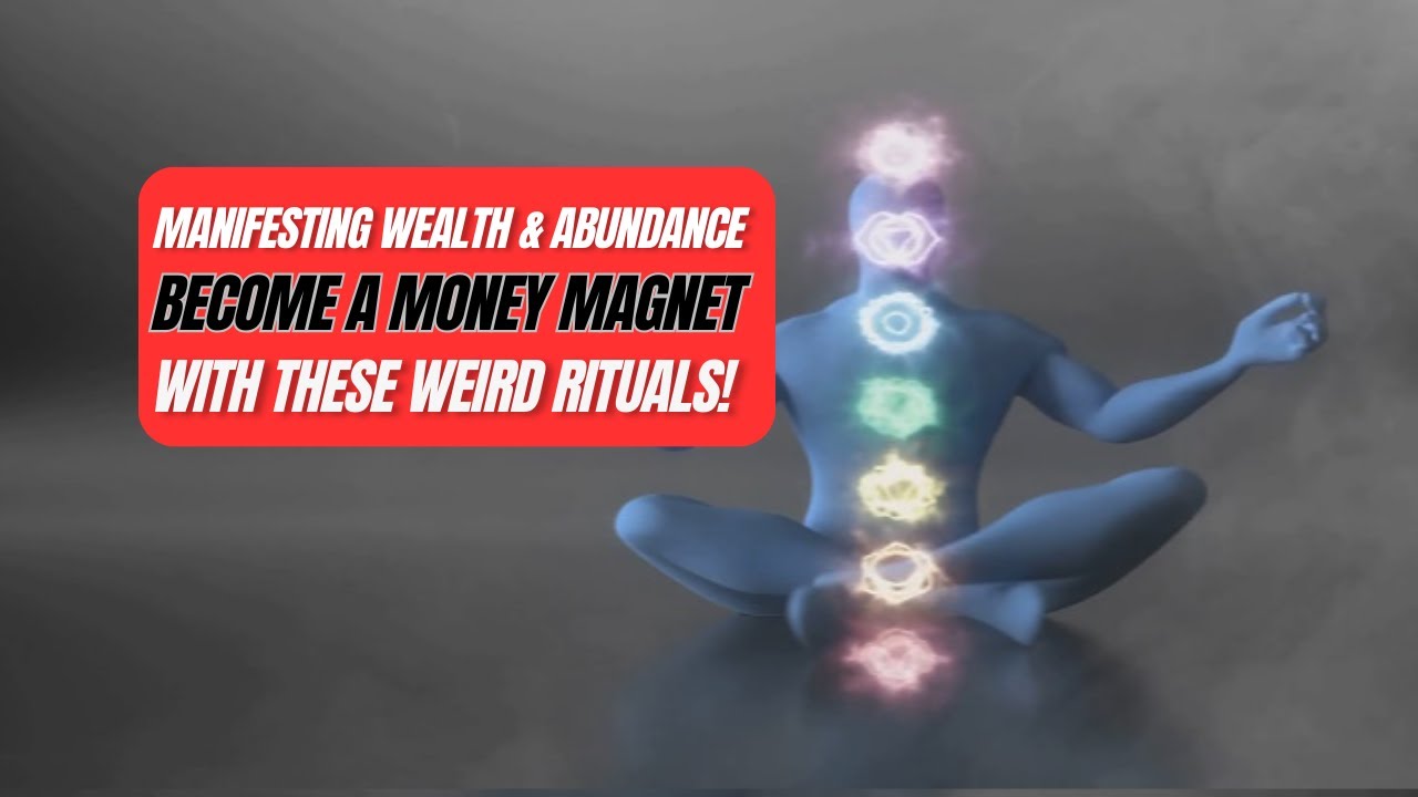 Manifesting Wealth & Abundance: Become a Money Magnet with These Weird ...
