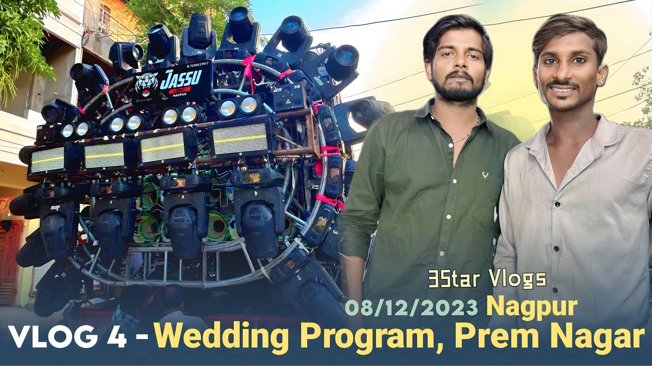 Vlog 4 - Wedding Program, Prem Nagar, Nagpur 🔥 • 3 Star Dhumal Nagpur • बडा तामझाम था भाई 🌈 ...