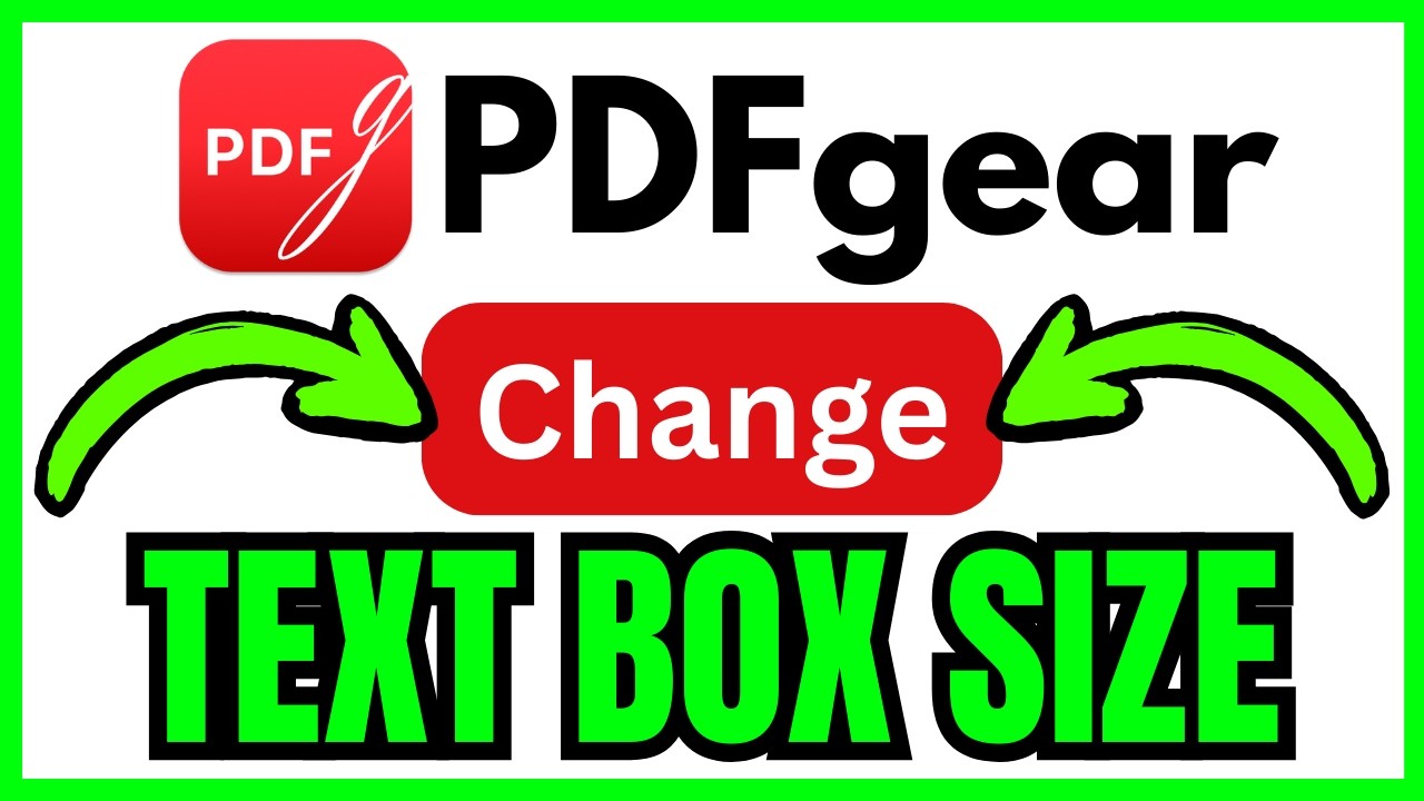 How To CHANGE Text Box Size In PDFgear (QUICK & EASY) 2026 - YouTube