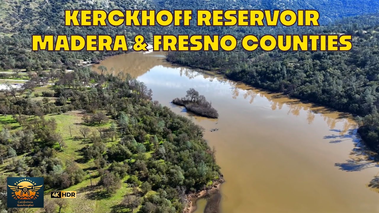 Kerckhoff Reservoir - Madera & Fresno County - Long Version - YouTube