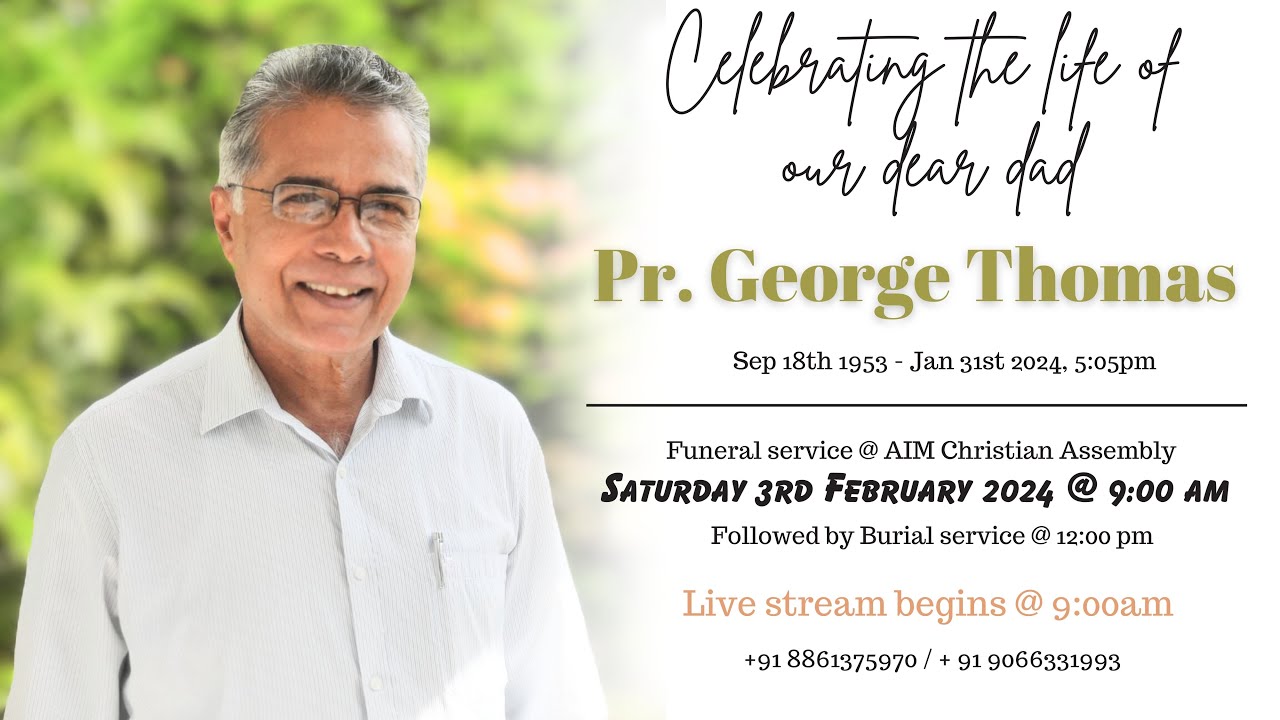 Pastor George Thomas - Home going Service I 02-02-2024 @9am - YouTube