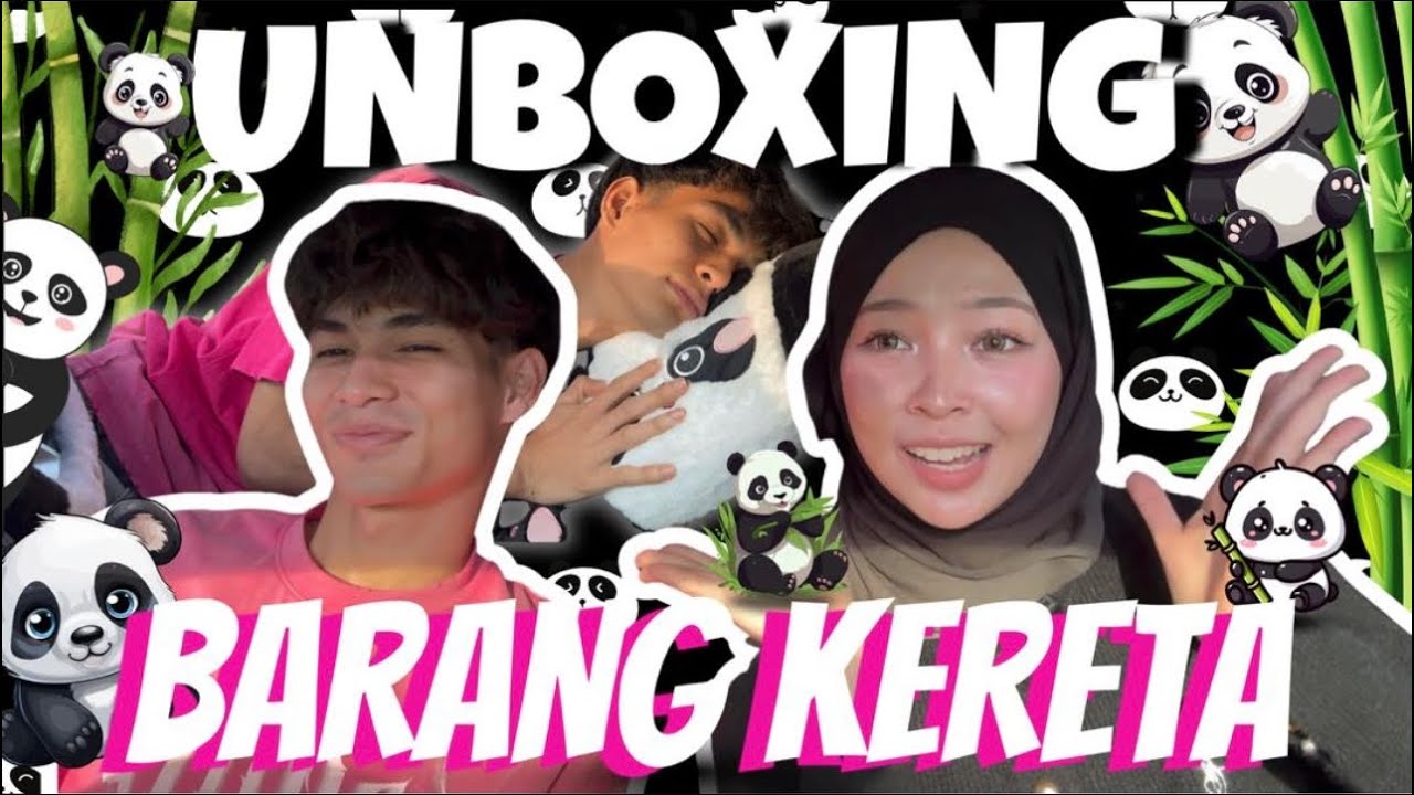 UNBOXING ACCESSORY BARU KERETA DARI SHOPPE AUFAR STRESS SEMUA PANDA😆🐼 ...