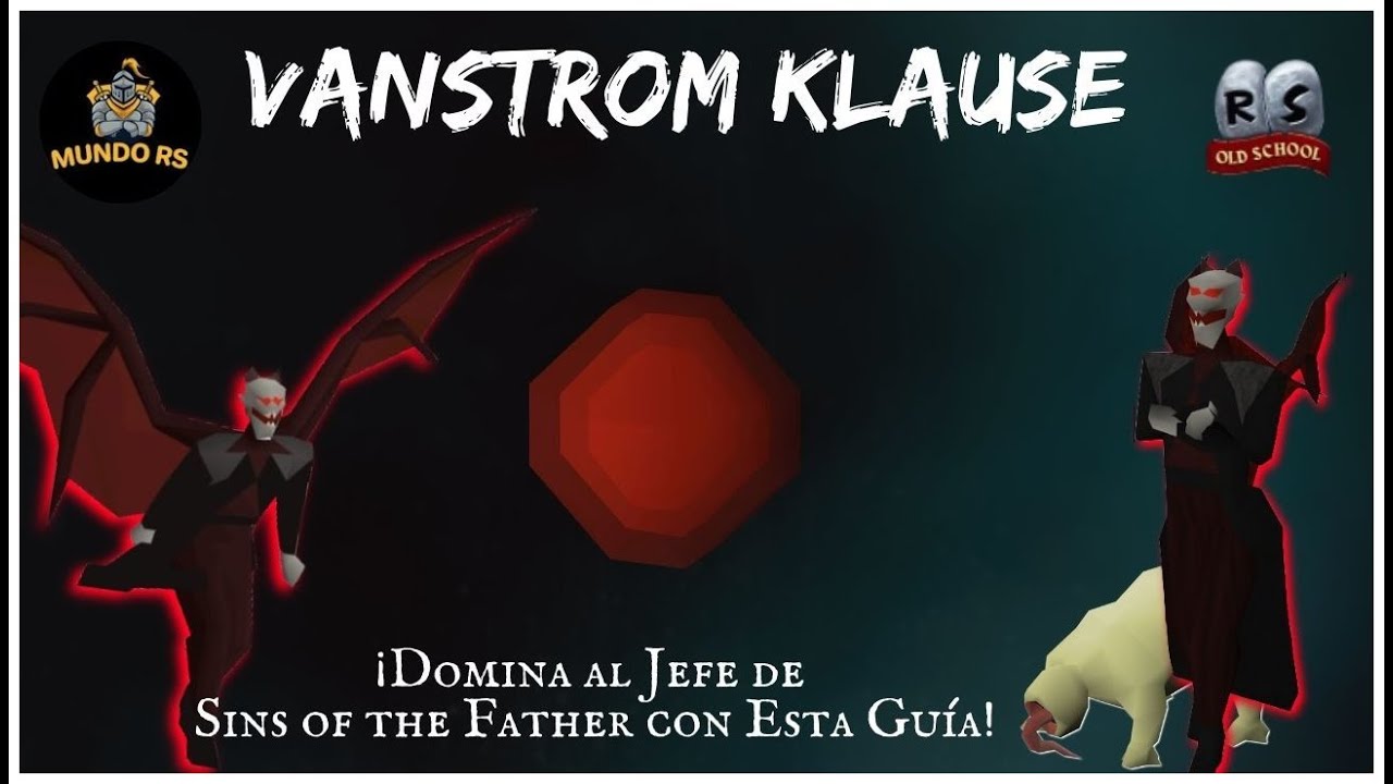 COMO DERROTAR A VANSTROM KLAUSE (SINS OF THE FATHER) GUÍA COMPLETA OLD ...