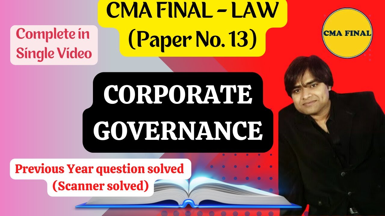 CORPORATE GOVERNANCE (complete) || CMA FINAL - Corporate Laws ...