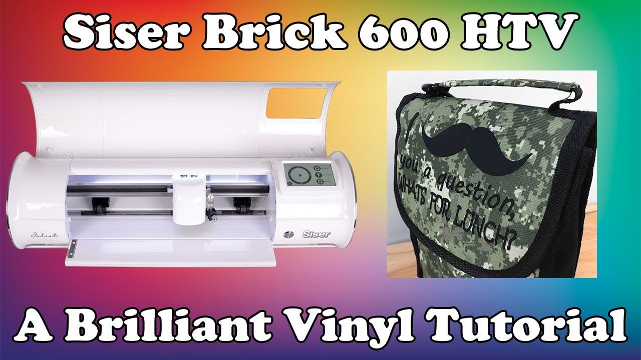 How to Apply Siser Brick 600 HTV | A Brilliant Vinyl Tutorial - YouTube