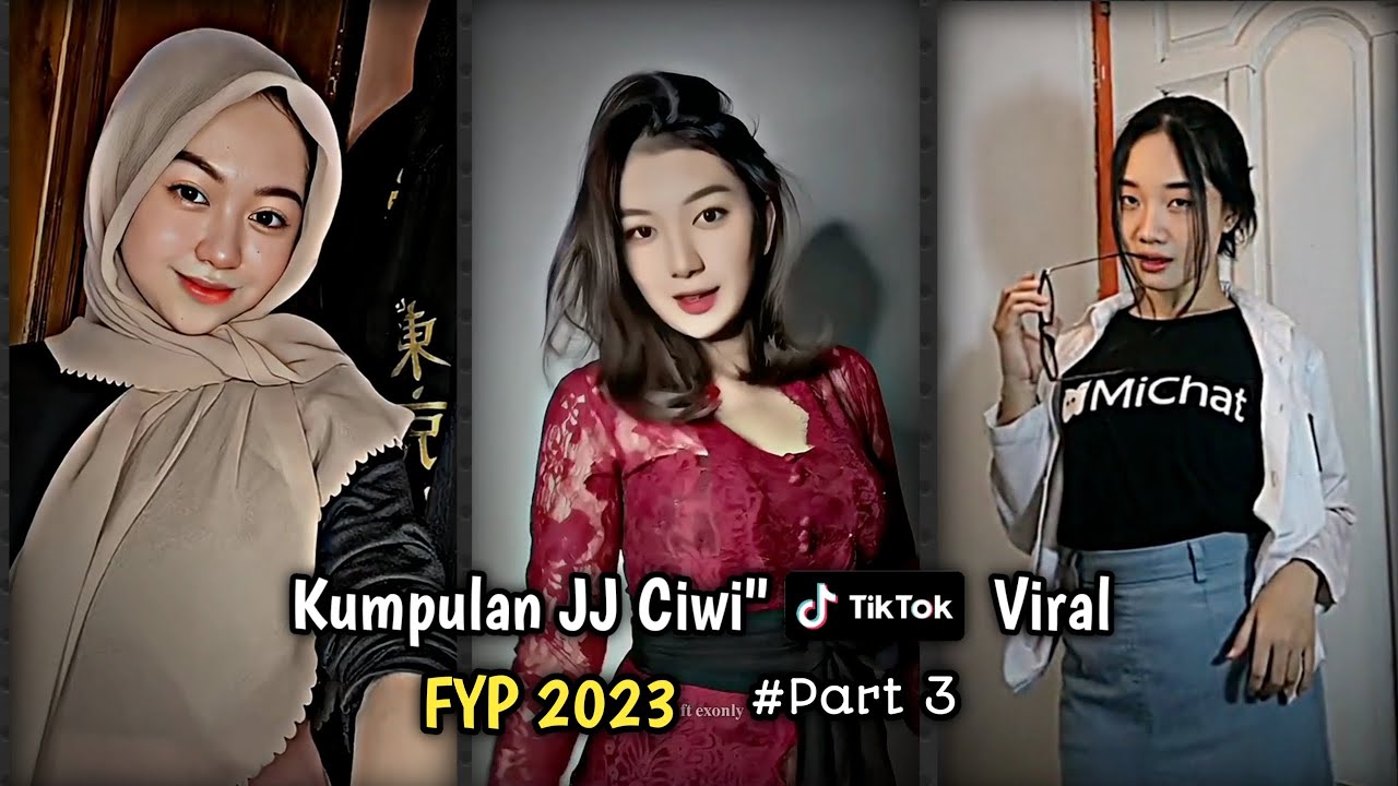 Kumpulan JJ Ciwi Viral FYP 2023 || Dance Tiktok Viral FYP 2023 || #Part 3 - YouTube