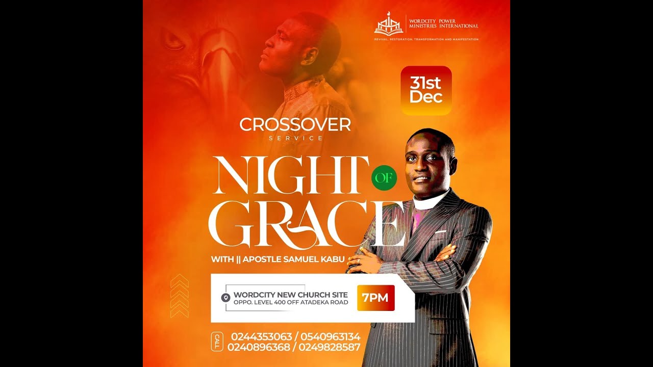 NIGHT OF GRACE || 2024 CROSSOVER SERVICE || DECEMBER 31, 2024. - YouTube