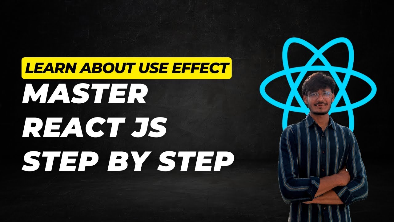 How to Use useEffect in React JS | Real Examples & Best Practices - YouTube