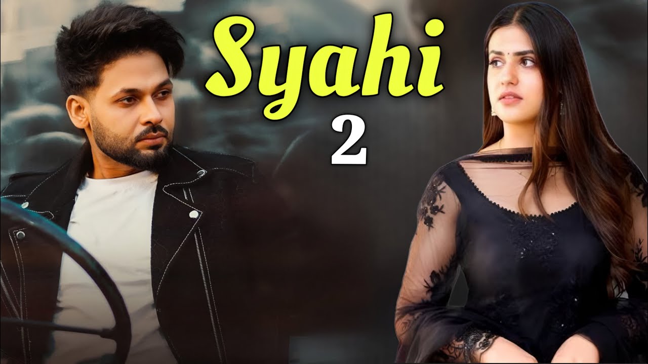 Sad Haryanvi Song ~ Syahi 2 | रुला देने वाला गाना | Haryanvi Songs ...