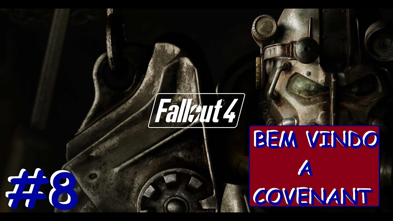 FallOut 4 - Bem Vindo A Covenant (pt-br) - YouTube