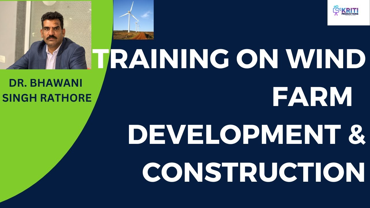 Training on Wind Farm Project Development & Construction - YouTube