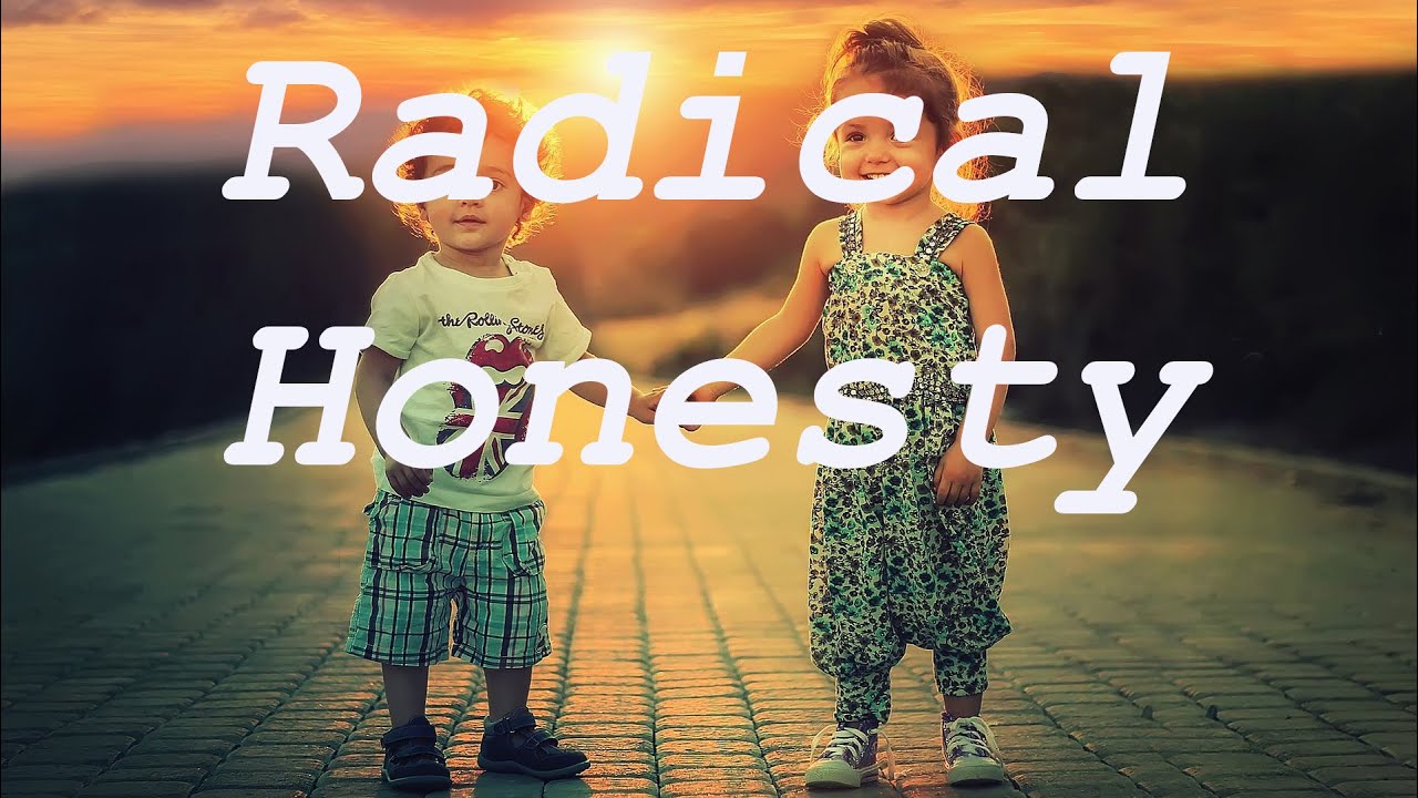 Radical Honesty - spiritual psychotherapy #3 - a psychology by Brad ...