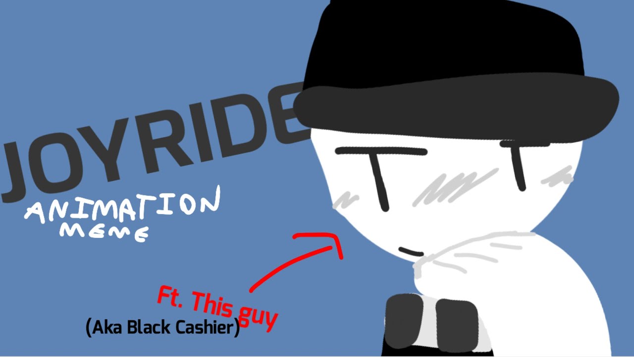 JOYRIDE | ANIMATION MEME | Ft. Black Cashier [OC - Cashier Combat ...