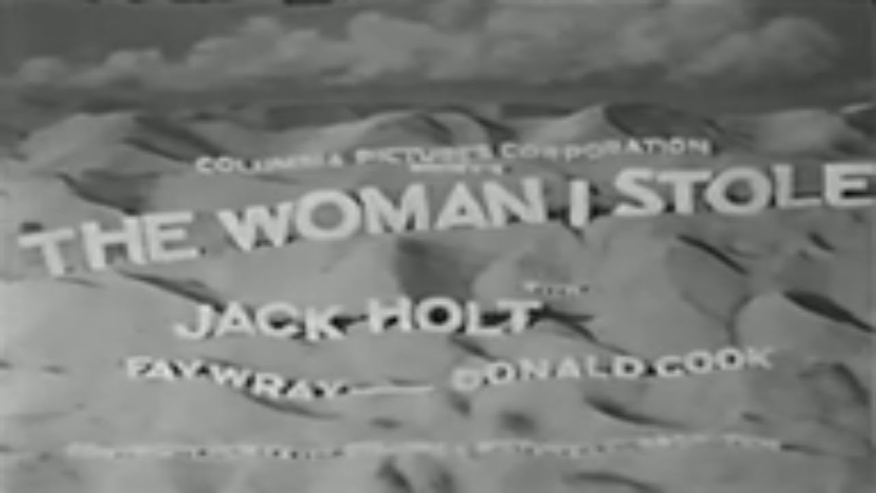 The Woman I Stole (1933) Action Adventure Movie - YouTube