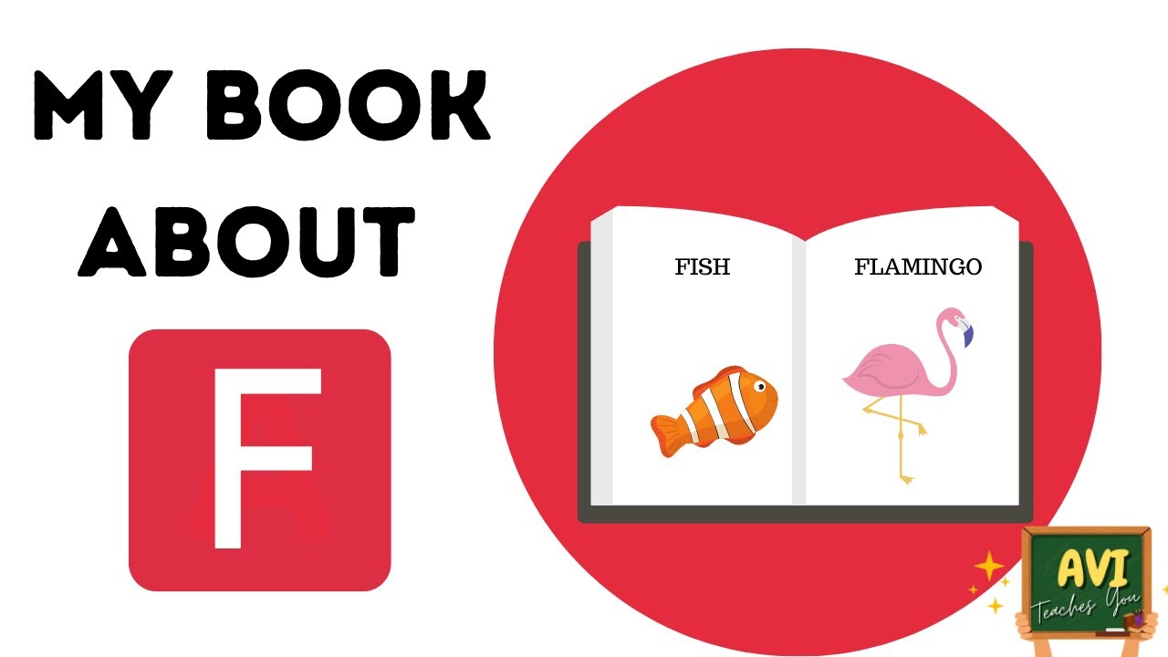 My Book About Letter F - Alphabet Learning Made Easy - YouTube