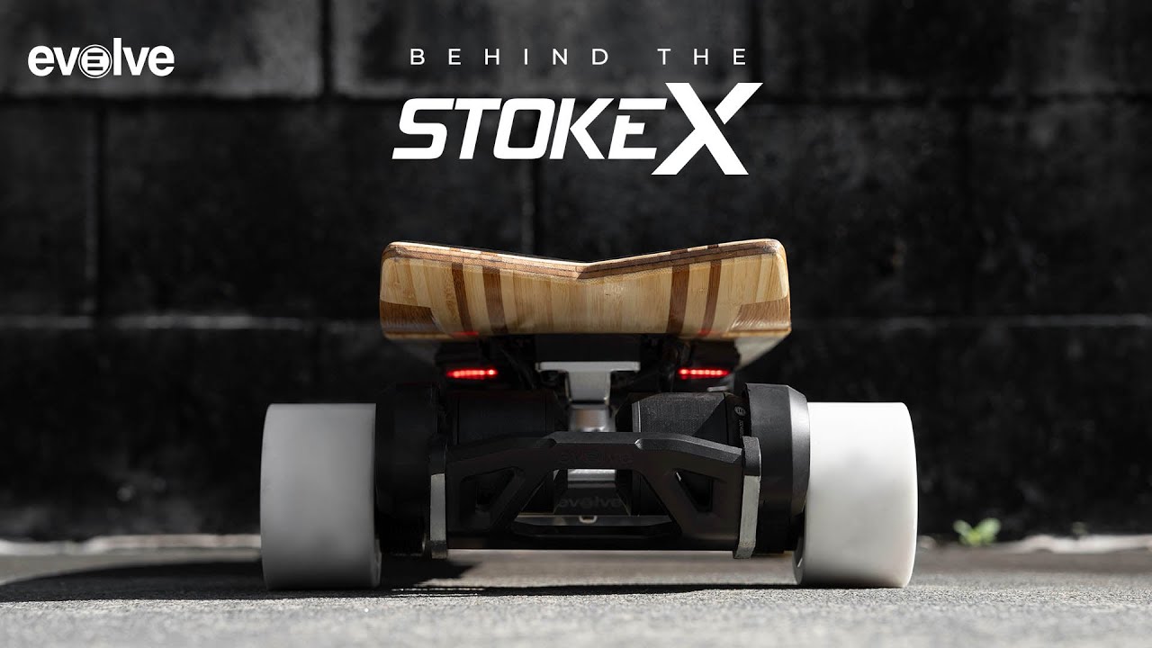 BEHIND THE STOKE X | EVOLVE SKATEBOARDS - YouTube