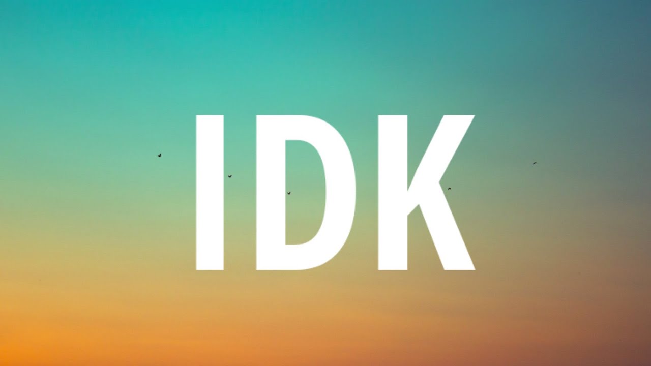 Gabbie Hanna - IDK (Lyrics) - YouTube
