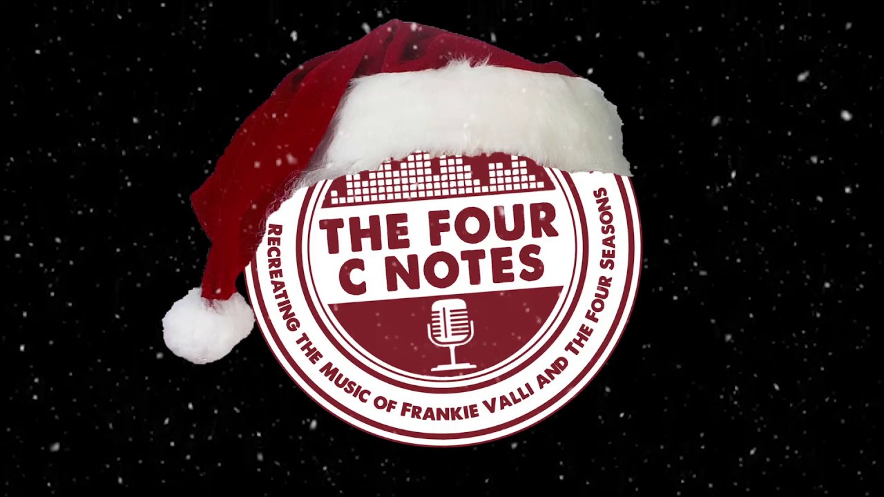 THE FOUR C NOTES present SEASONS GREETINGS! - YouTube