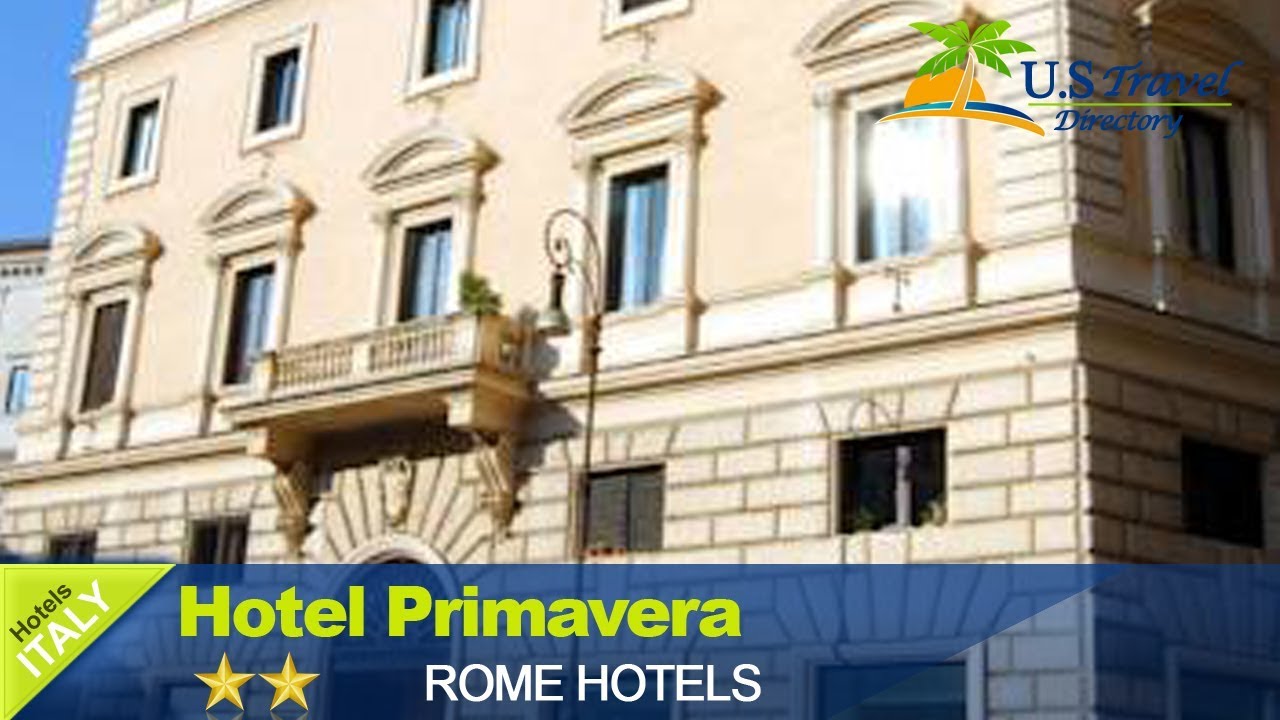 Hotel Primavera - Rome Hotels, Italy - YouTube