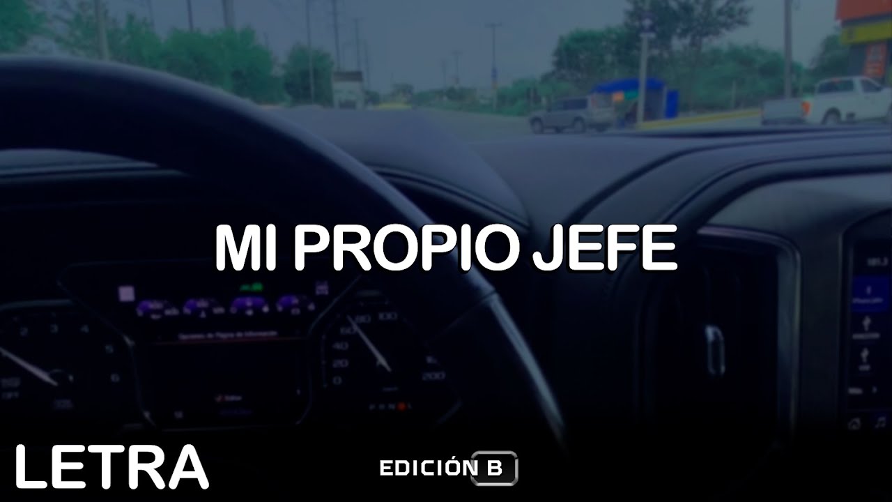Mi Propio Jefe - Raul Beltran, Luis R Conriquez, Edgardo Nuñez - YouTube