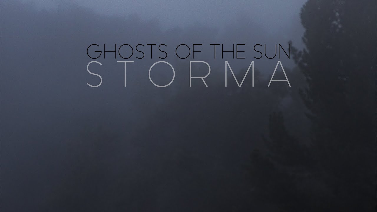 Ghosts Of The Sun - Storma (ft. Adam Janzi and Heli Andrea) [2025 ...