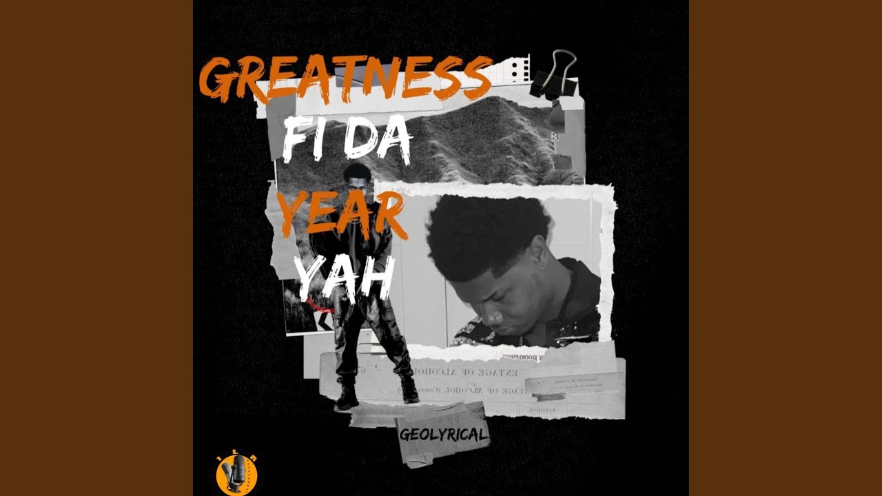 Greatness Fi Da Year Yah - YouTube