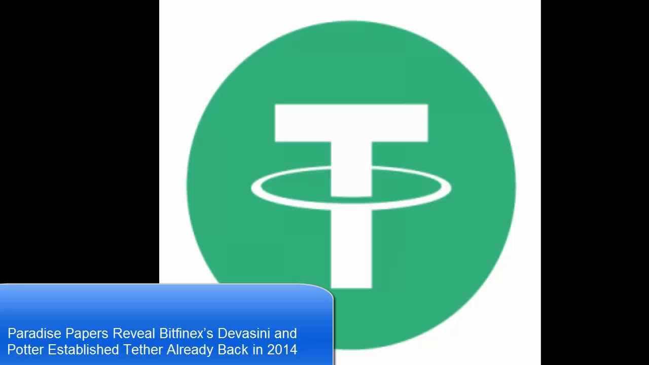 Paradise Papers Reveal Bitfinex’s Devasini and Potter Established ...