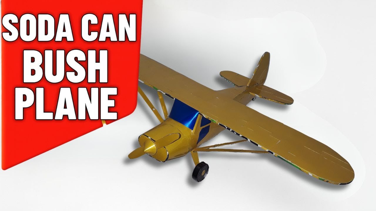 Effortless soda can airplane: DIY Bush plane made from soda cans Pt1 ...