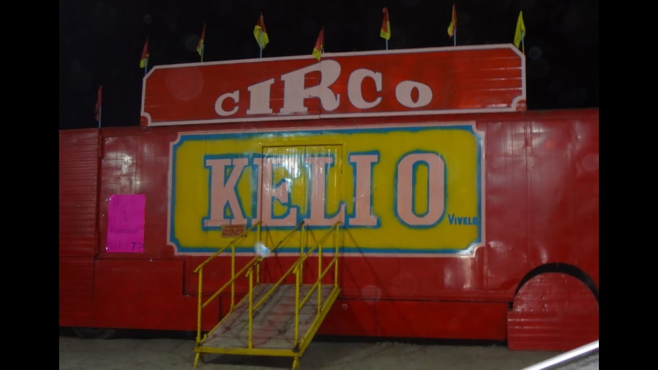 Circo Hermanos Kelio En Nld Youtube