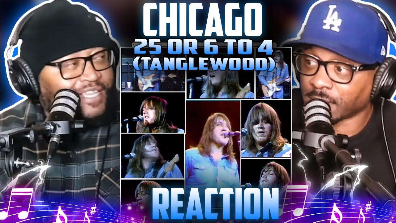 Chicago - 25 or 6 To 4 (Tanglewood) | REACTION #chicago #reaction # ...