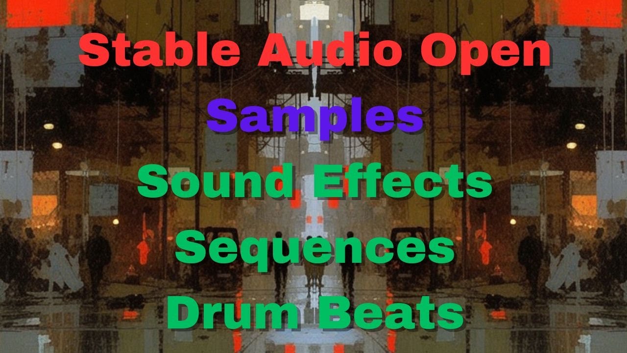 Stable Audio Open: Create 100s of Samples, Sequences, Drum Beats. Get ...