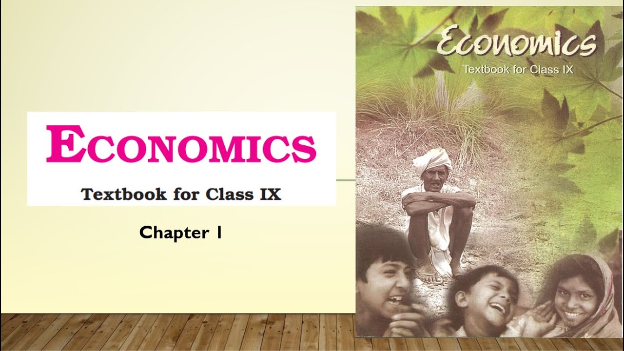 Economics NCERT | Class 9th | Chapter 1 | UPSC - YouTube