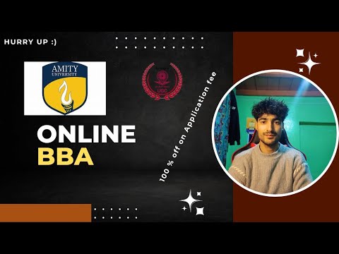 Online BBA from Amity University|| review, fee structure, placement ...