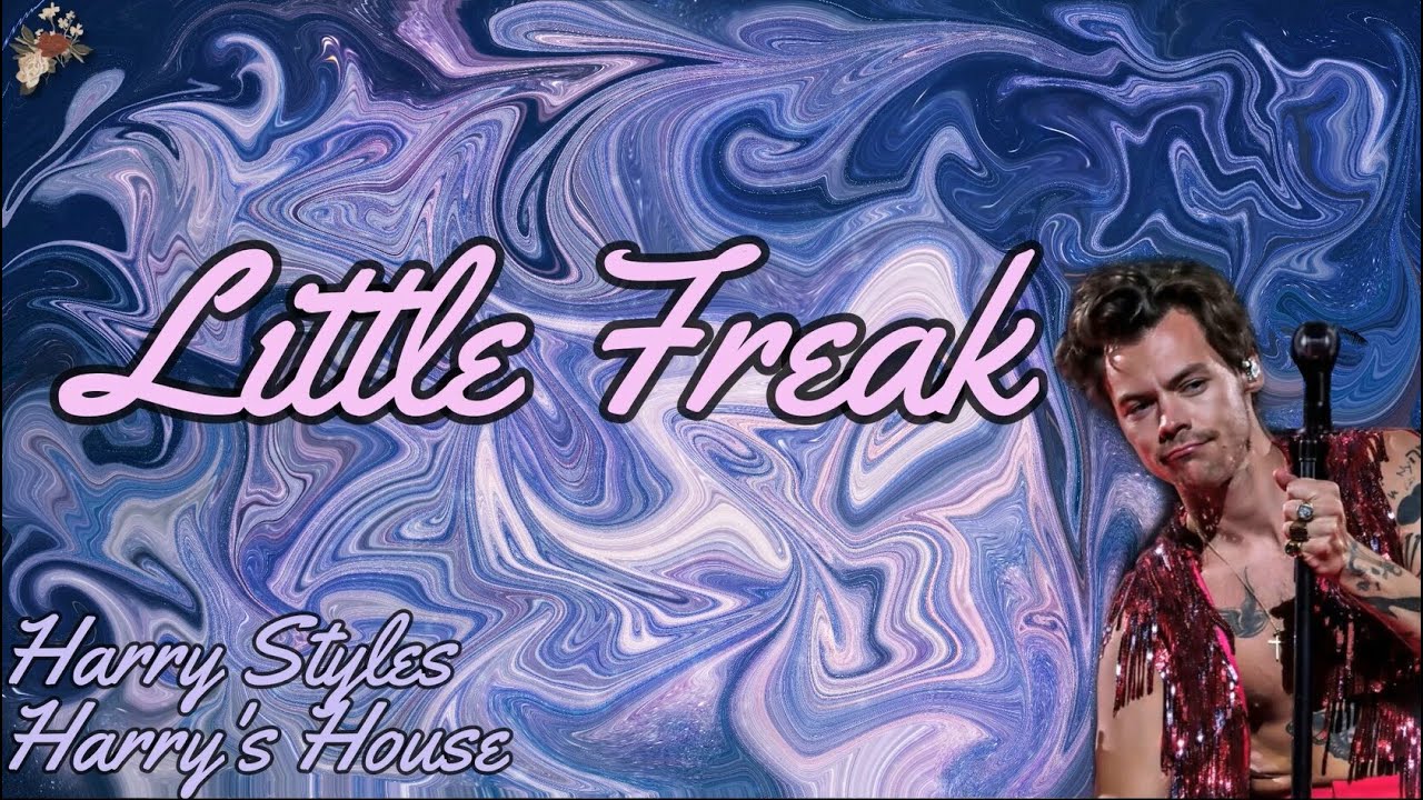 Little Freak-Harry Styles (Lyrics) - YouTube